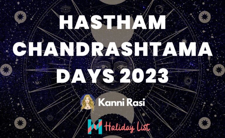Chandrashtama Days for Hastham 2023 - Holiday List India