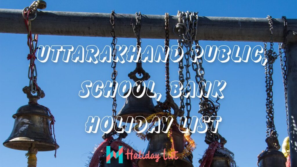 Uttarakhand Government Public, School, Bank Holiday List - Holiday List ...